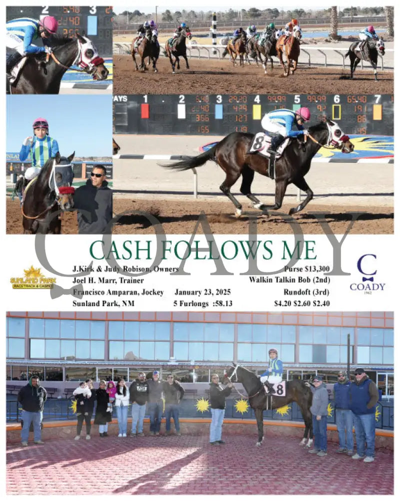 CASH FOLLOWS ME - 01-23-25 - R07 - SUN | Coady Media - Kurtis Coady Photography
